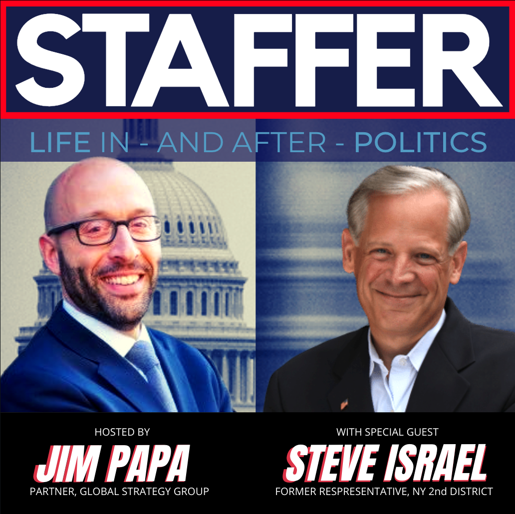 Former Congressman Steve Israel - STAFFER